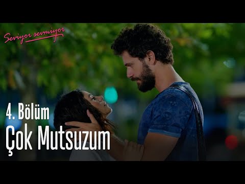 Çok mutsuzum - Seviyor Sevmiyor 4. Bölüm