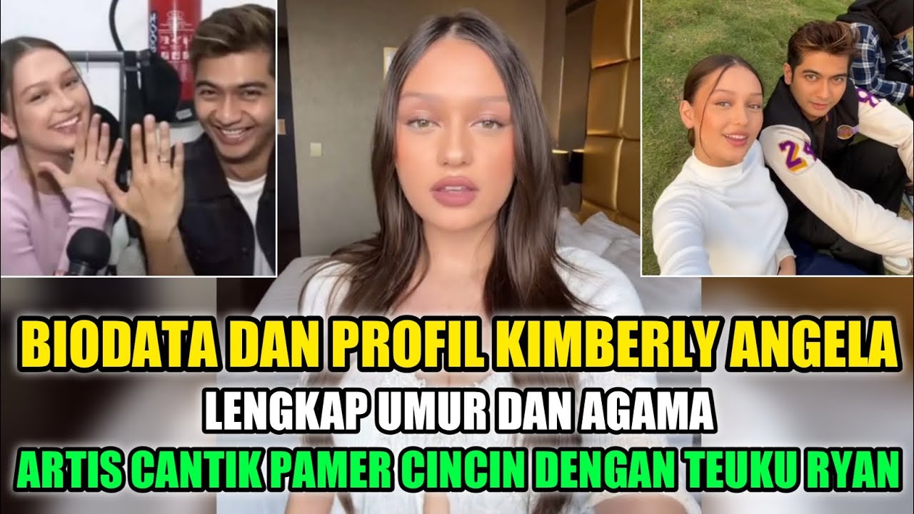 BIODATA DAN PROFIL KIMBERLY ANGELA • ARTIS CANTIK YANG PAMERKAN CINCIN ...