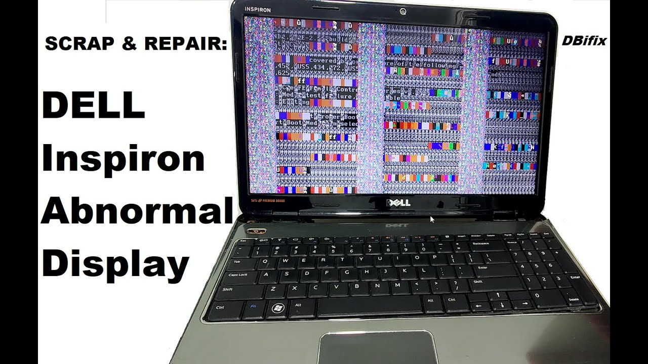Scrap-n-Repair: Dell Inspiron Abnormal Display - YouTube