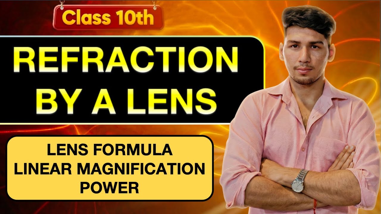 Refraction of Light Class 10 | Lens Formula & Power of Lens Numericals ...