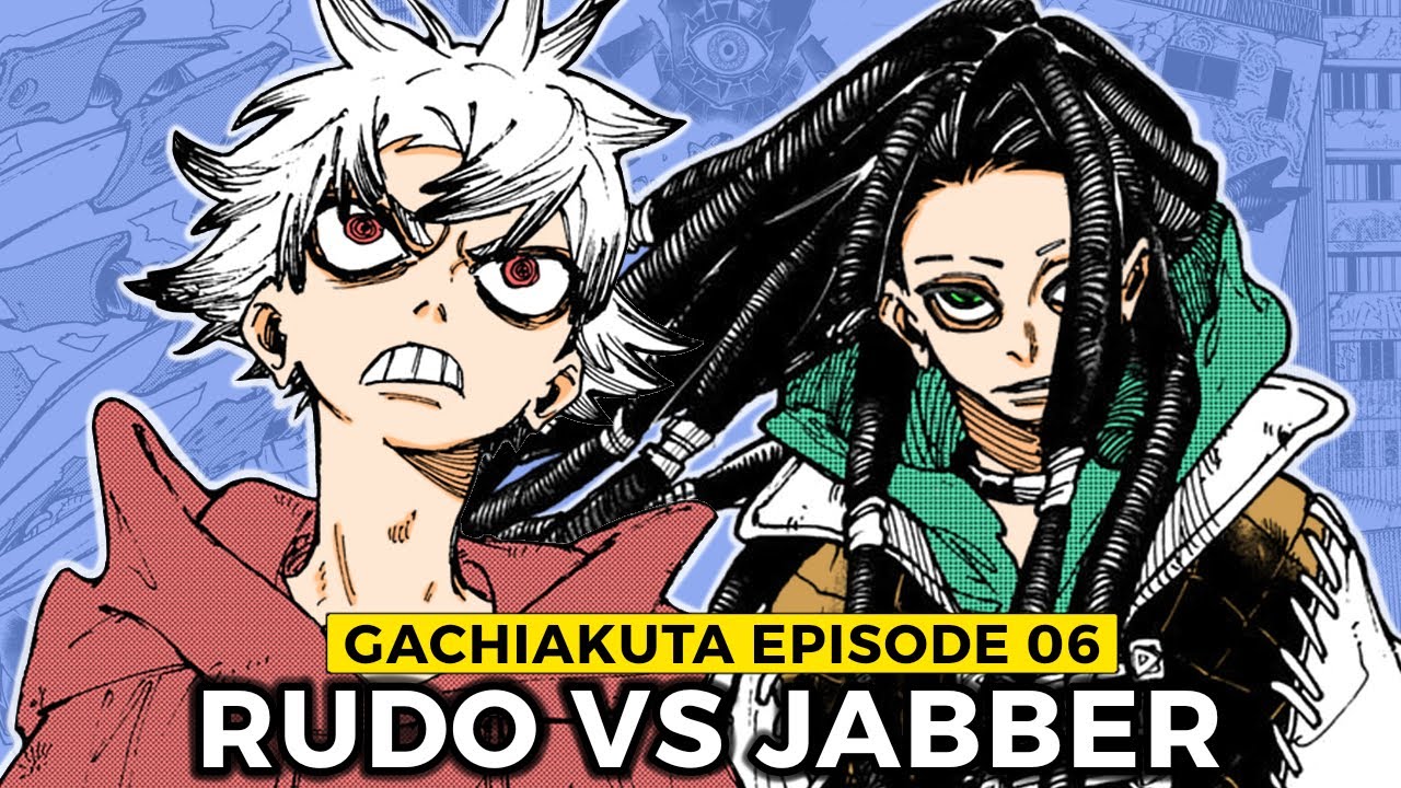 Rudo vs Jabber (Vandals) Ketika Pemula Dikasih Paham Sepuh | Gachiakuta ...