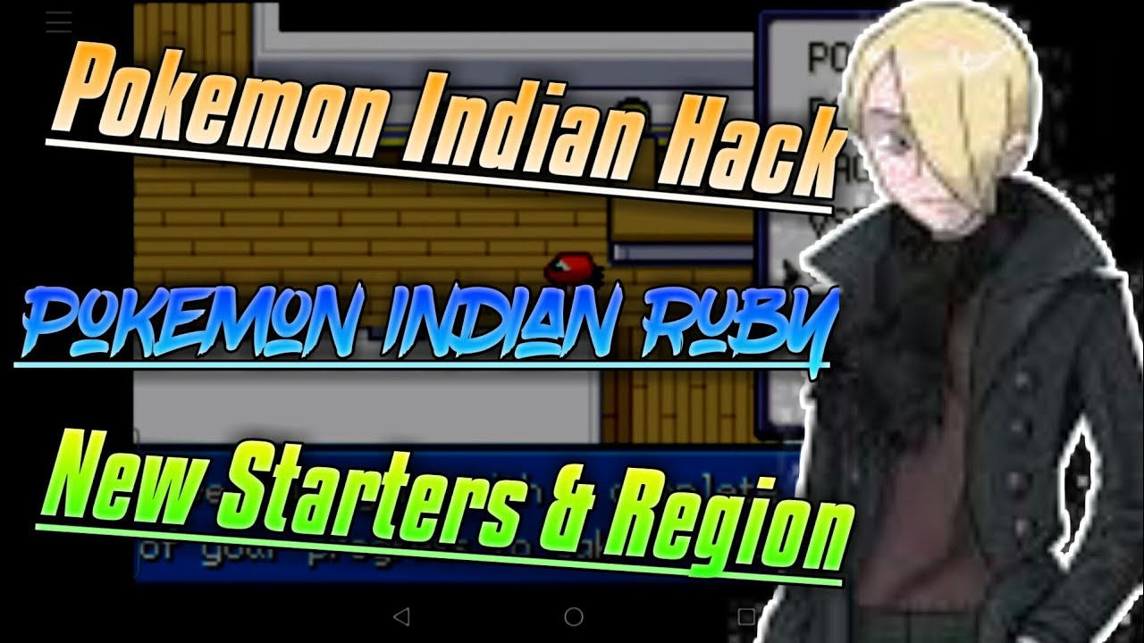 Pokemon Indian Ruby Completed GBA Rom Hack 2020 || Pokemon Indian Ruby ...
