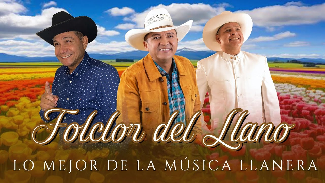 Folclor Del Llano - Lo mejor de la música llanera - YouTube