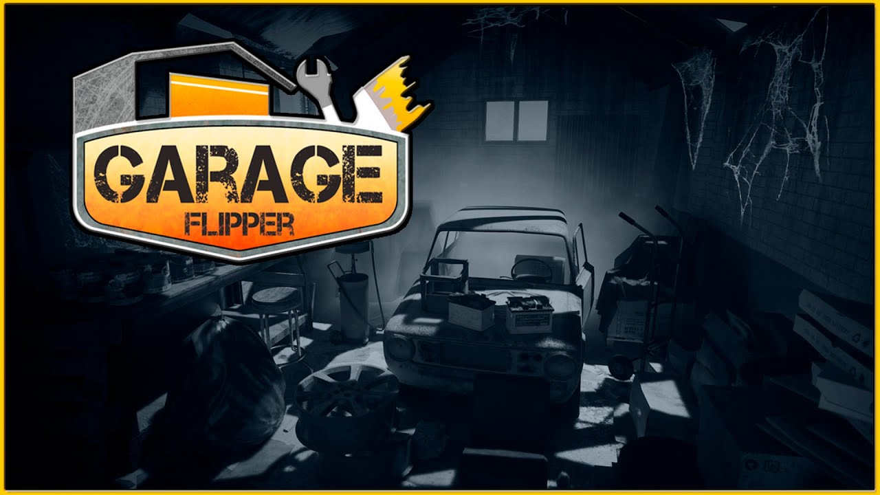 Garage Flipper - TORNE-SE UM RENOVADOR DE GARAGENS NESSE SIMULADOR ...
