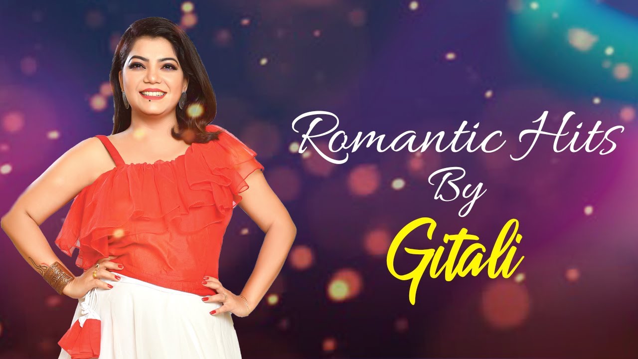 Romantic Hits By Gitali | Gitali devi | Jukebox | Best Assamese Songs ...