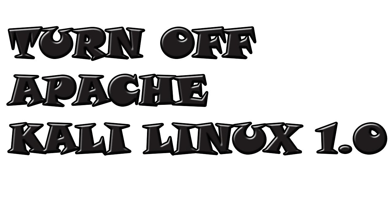 How To Turn Off Apache Kali Linux YouTube how-to-turn-off-apache-kali-linux-youtube