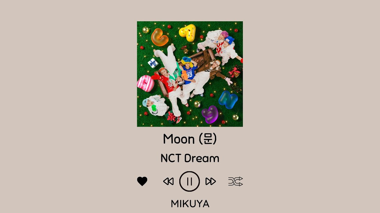 Nct Dream Moon 문 By Mikuya Han Easy Lyrics Eng 가사 Youtube