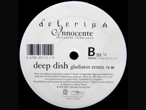 Delerium Feat. Leigh Nash - Innocente (Deep Dish Gladiator Remix) [Nettwerk America 2001]