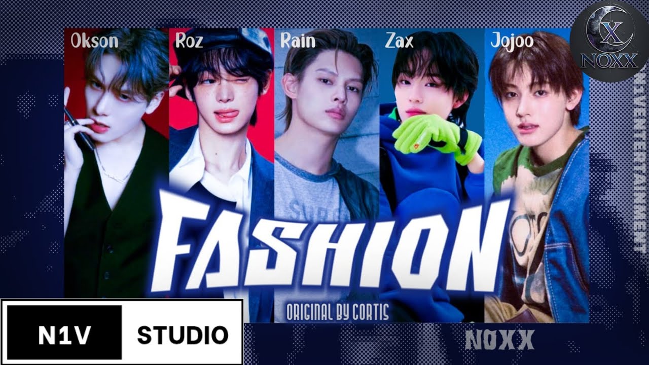 [ DEBUT MISSION ] NOXX | FASHION (Original by CORTIS) - YouTube