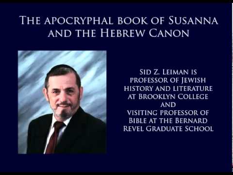 The Apocryphal Book of Susanna and the Hebrew Canon (1/4) - YouTube