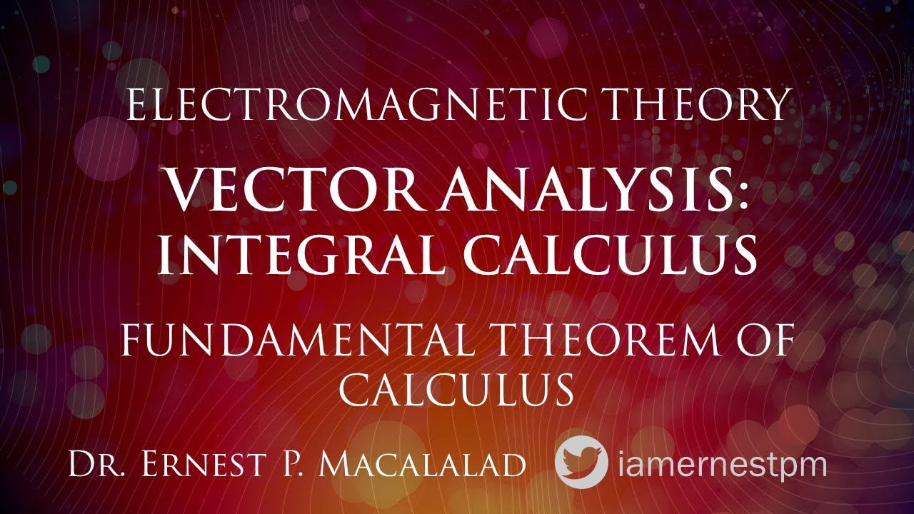 Vector Analysis: Fundamental Theorem of Calculus - YouTube