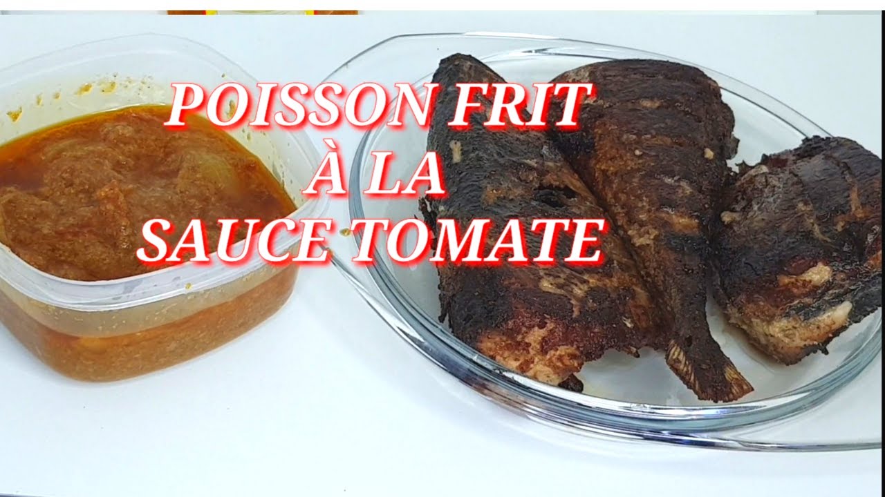 POISSON FRIT AVEC SAUCE TOMATE - YouTube