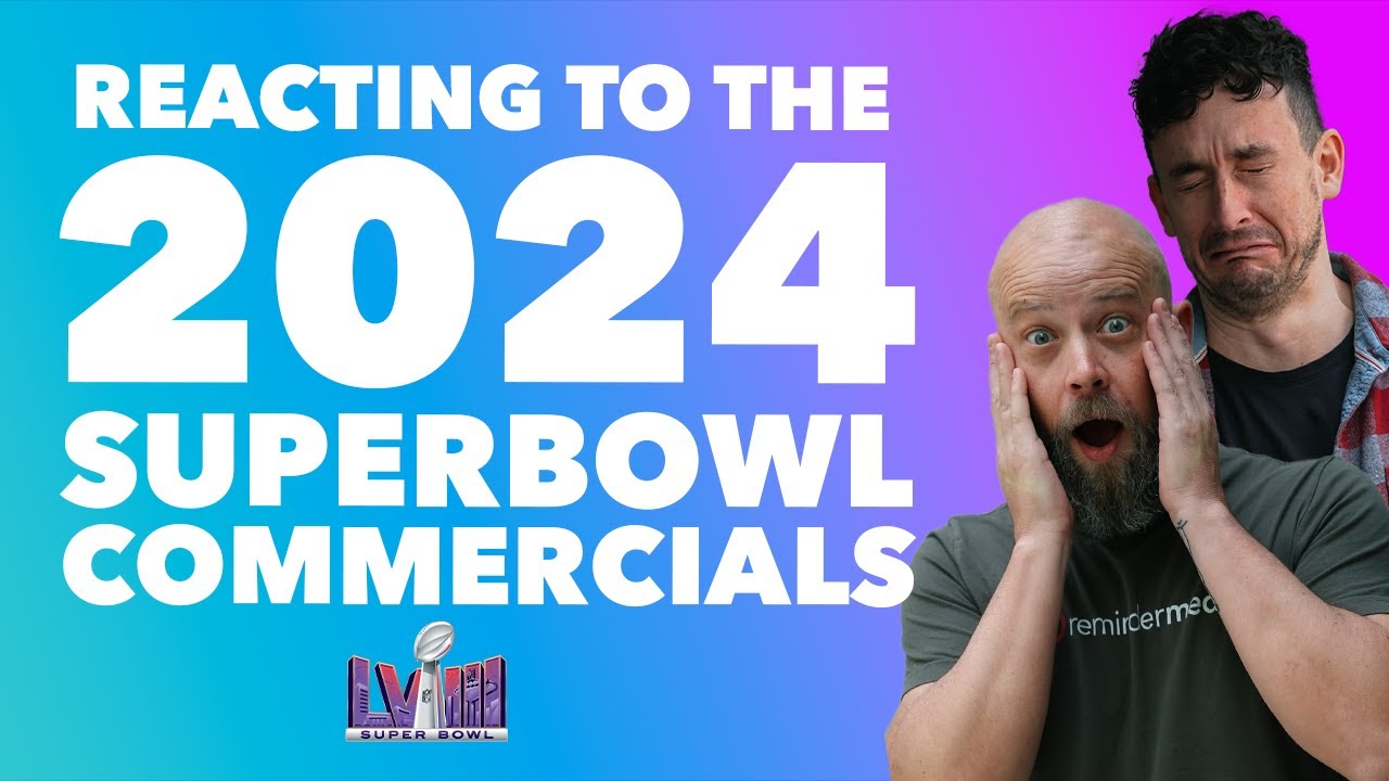 Marketing Pros React: Evaluating the 2024 Super Bowl Commercials! - YouTube