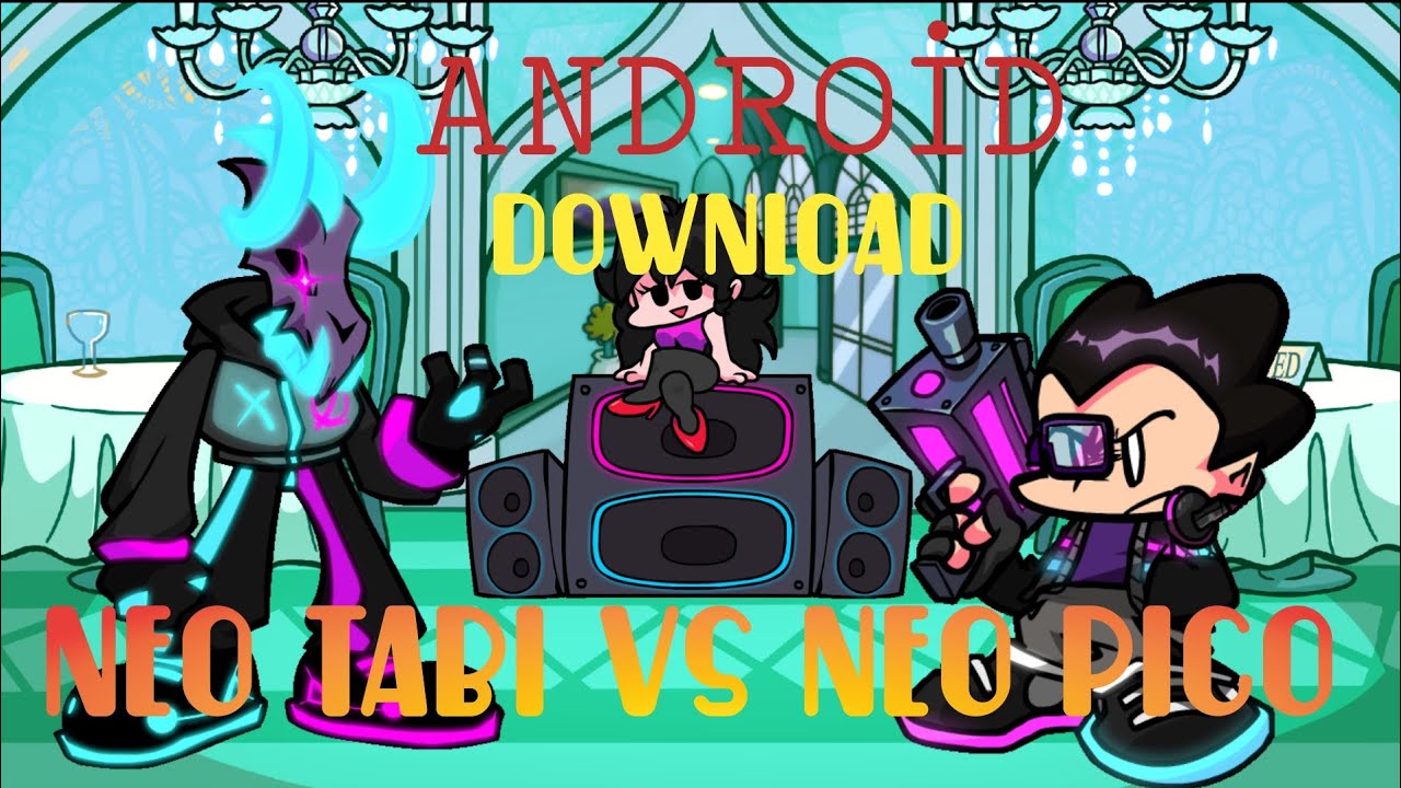 Android Download FNF Neo Tabi Vs Neo Pico Maked By BySerXan64 Low End ...