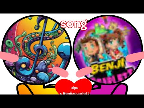 Ulpu x Benjixscarlett song (fan made)I want too :3 - YouTube