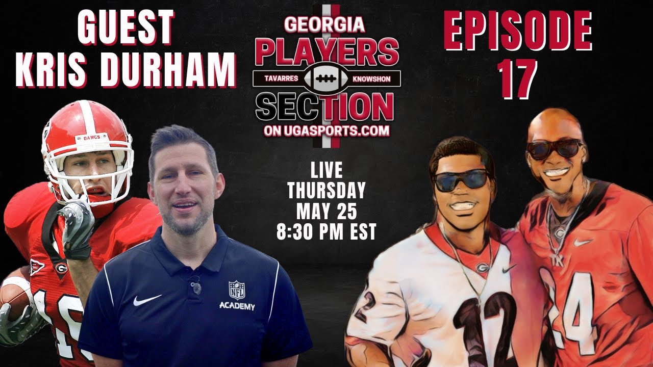 Georgia Players SECtion: Guest Kris Durham | Planning the ultimate SEC ...
