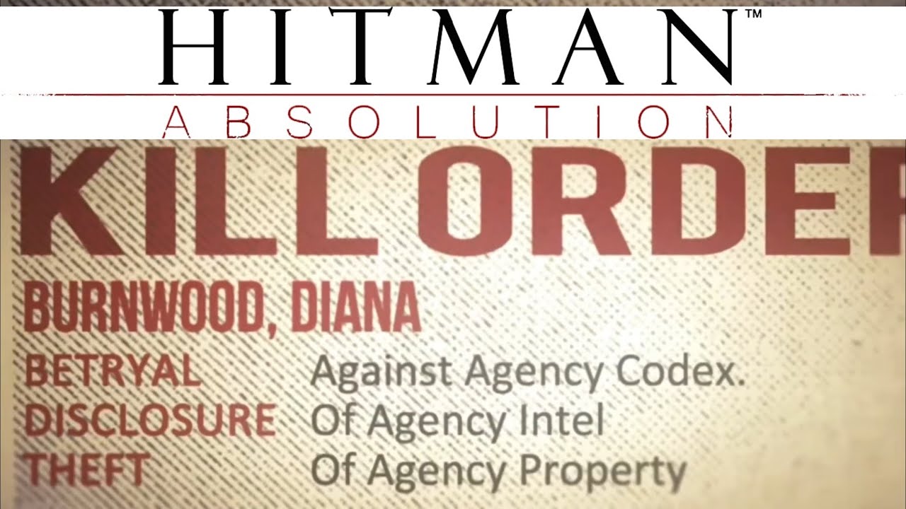Hitman Absolution - Diana Always Talks About 47🐾 - YouTube