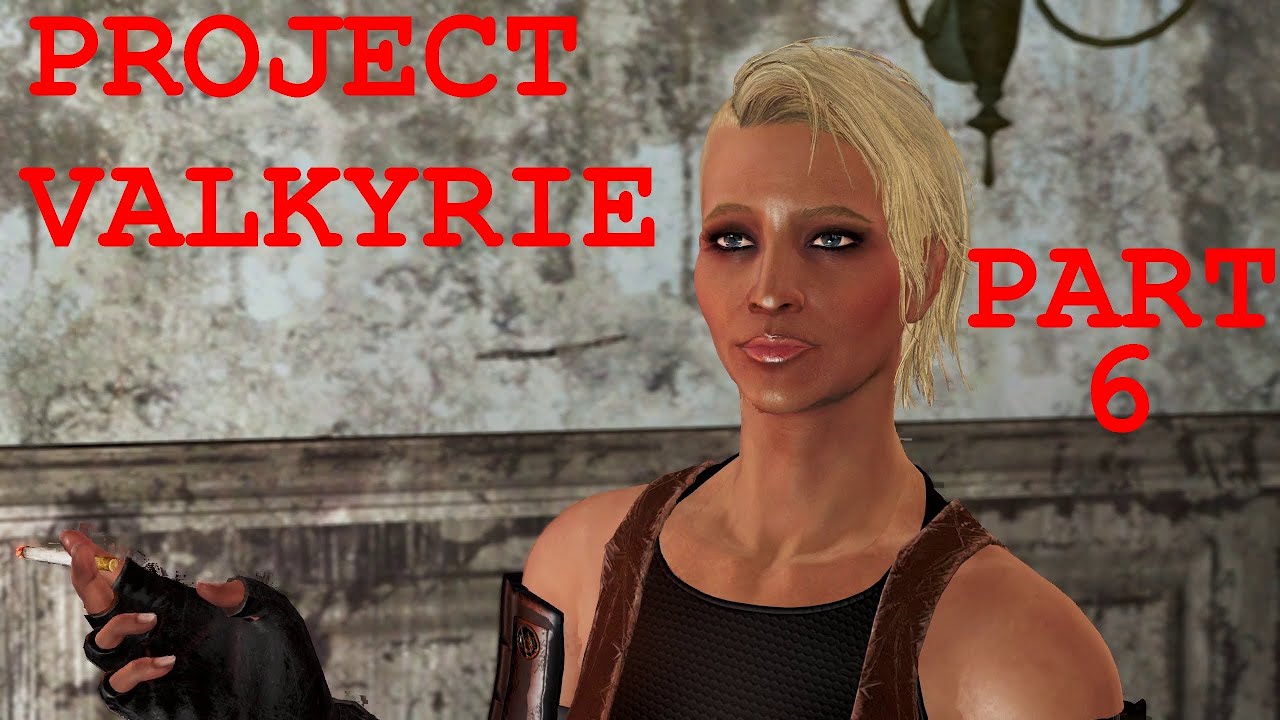 Fallout 4 Mod Project Valkyrie Part 6 (Finishing the Main Quest?) - YouTube