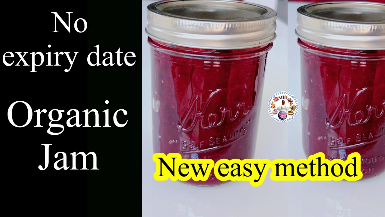 Organic jam | No expiry date | You never seen before this method | jam ...