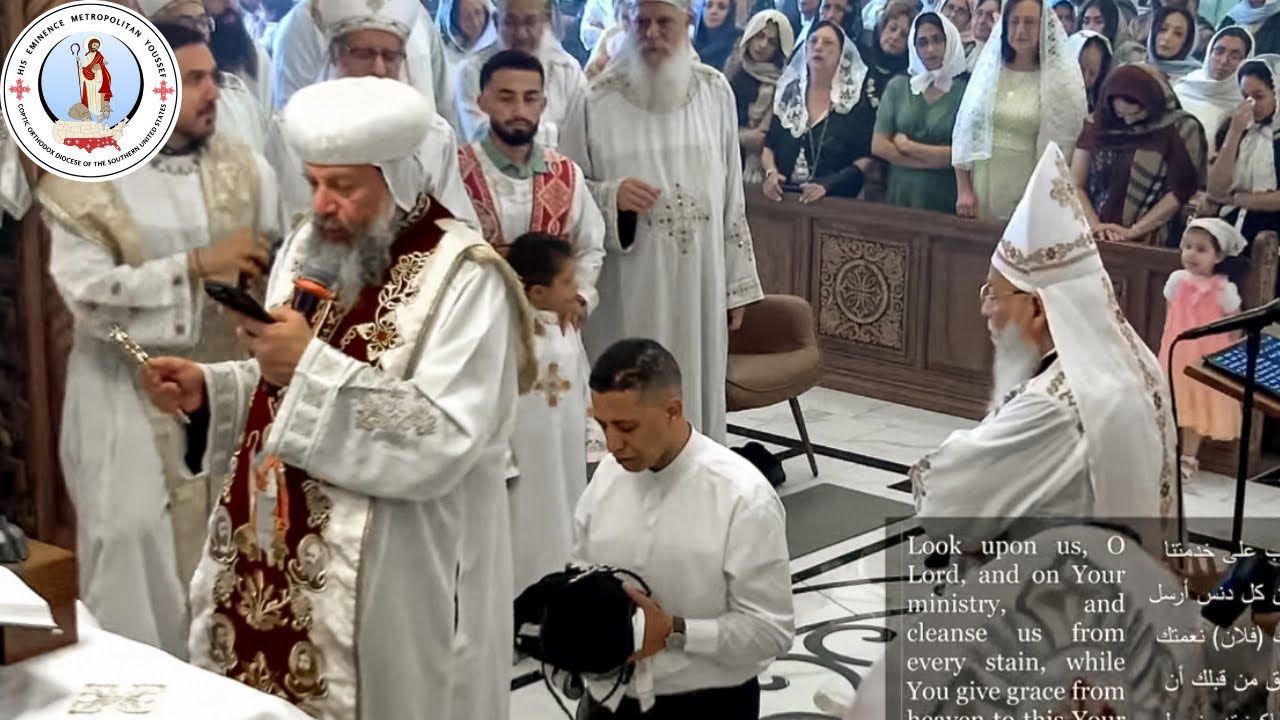 HE Metropolitan Youssef: Philopater Zaki FullDeacon Ordination~Liturgy ...