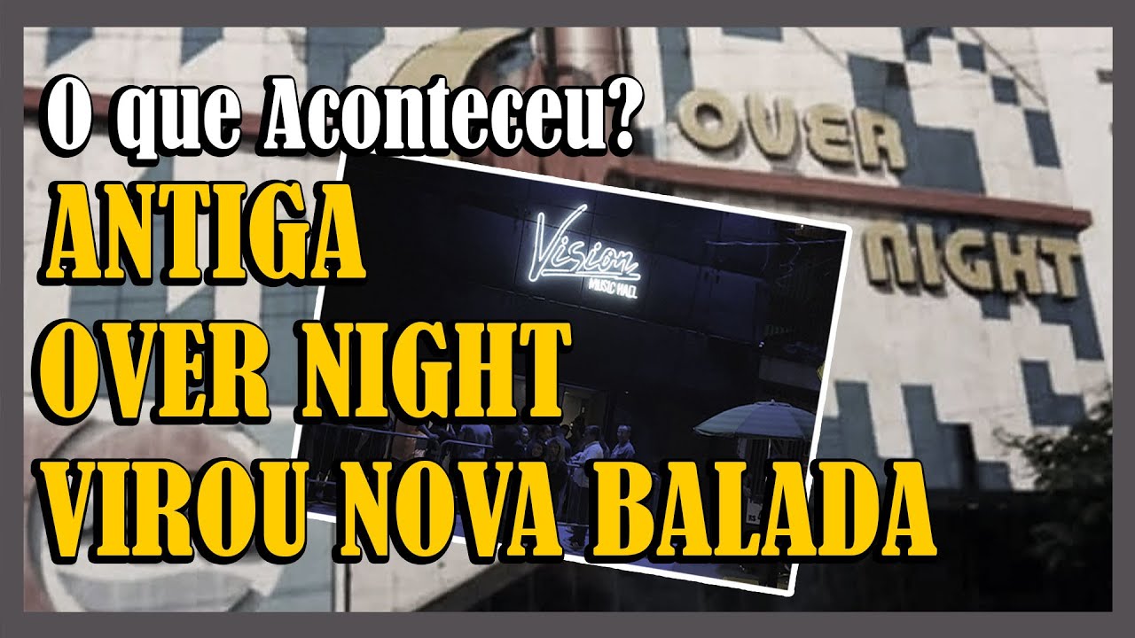 O QUE ACONTECEU? DANCETERIA OVERNIGHT NA MOOCA - YouTube