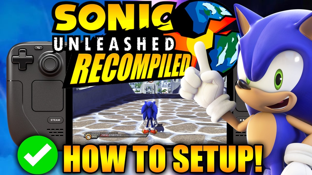 Sonic Unleashed Steam Deck PC Port Setup Recomp Install Guide - YouTube