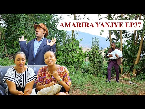AMARIRA YANJYE | #Ep37: Jojo Amarira ye Abonewe Igisubizo.  | Rwandan Drama.