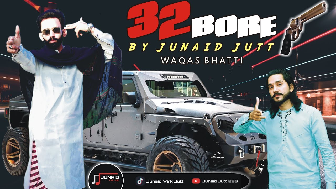 2023 (official video) Junaid Jutt New Punjabi Song _32Bore Ft Waqasbhti ...