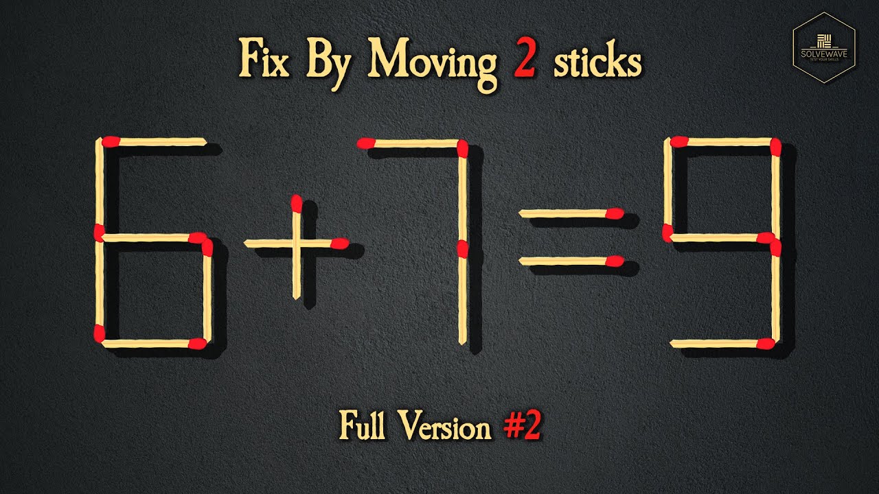 Move only 2 sticks to make equation correct [Full Version #2] - YouTube