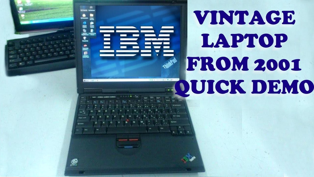 IBM ThinkPad T23 (Pentium III 1.0 GHz) DEMO - YouTube