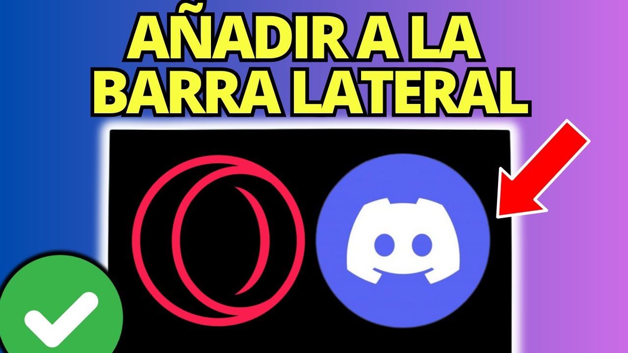 Cómo agregar Discord en la barra lateral de Opera GX - YouTube
