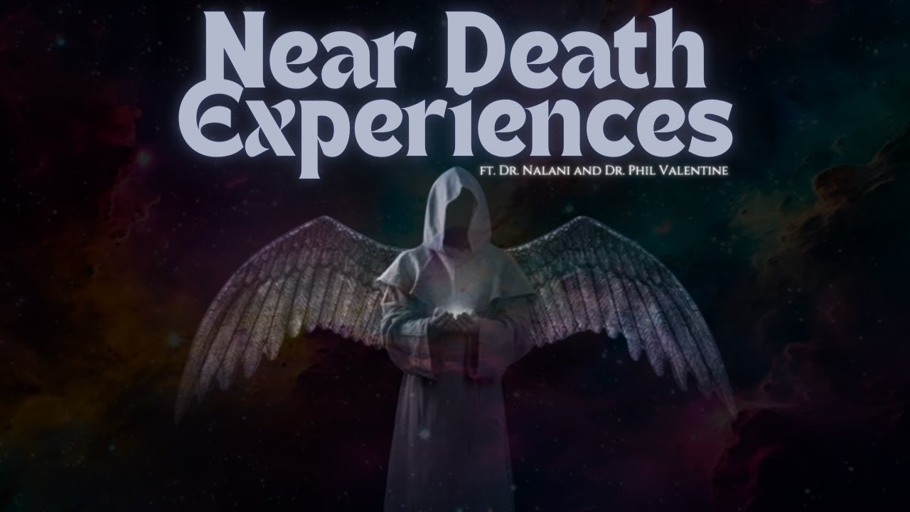 Dr. Nalani and Dr. Phil Valentine - Near Death Experiences - YouTube
