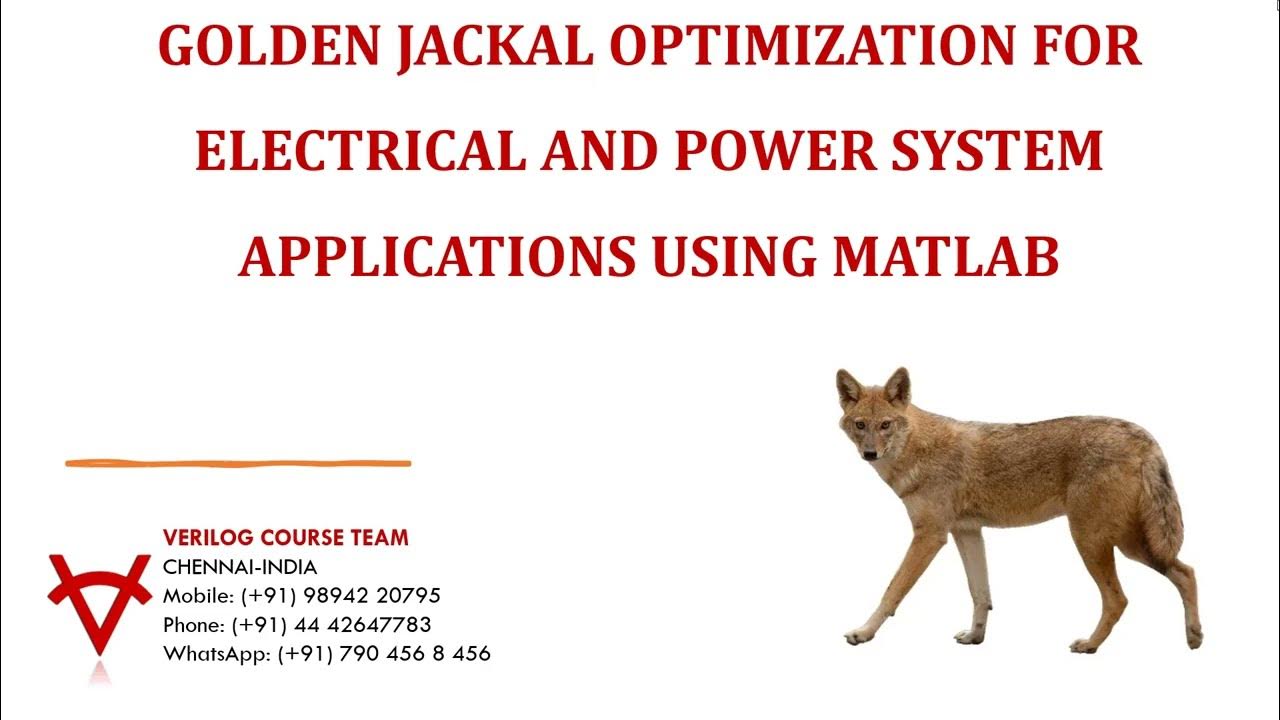 GOLDEN JACKAL OPTIMIZATION FOR ELECTRICAL AND POWER SYSTEM APPLICATIONS ...