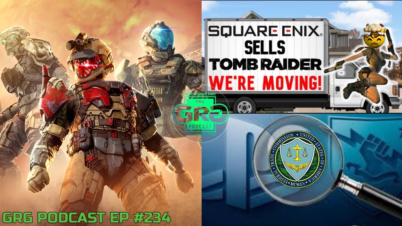 GRG Ep 234 Square Enix Sells Tomb Raider/ Sony-Bungie On FTC List/ Furi ...
