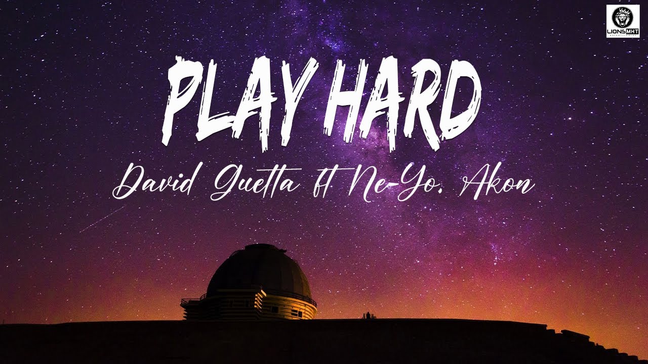 Play Hard / David Guetta ft Ne Yo, Akon Lyrics - YouTube