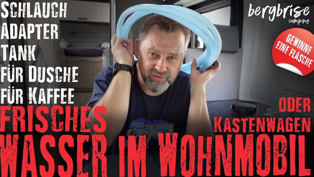 WASSER im Wohnmobil: Frischwasser, Wassertank, Schlauch und Anschlüsse ...