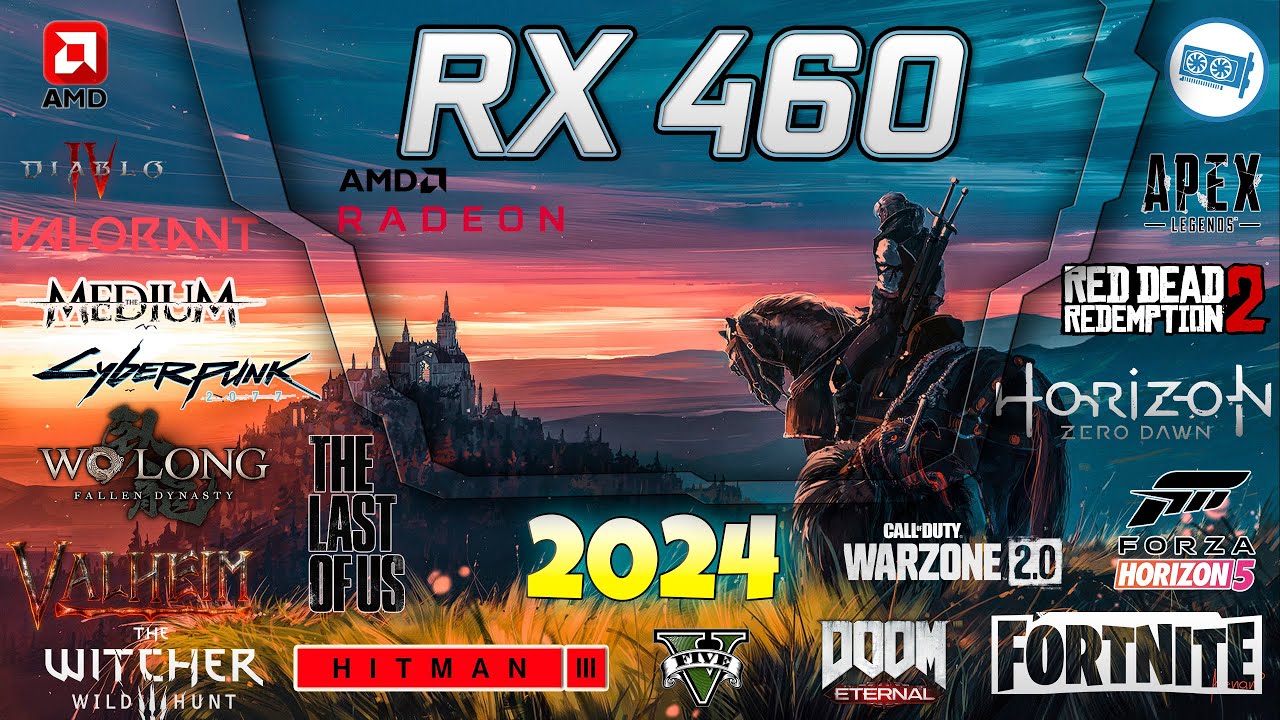 🟥 AMD RX 460 in 15 Games | Gaming in 2024 - YouTube