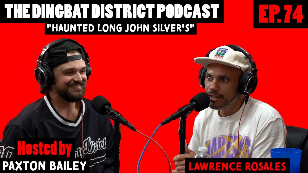 Haunted Long John Silver's w/ Lawrence Rosales EP.74 - YouTube