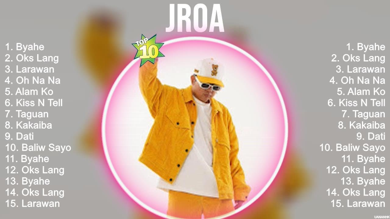 Jroa Greatest Hits ~ OPM Music ~ Top 10 Hits of All Time - YouTube