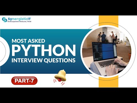 Python Interview Questions - Part 7 | SynergisticIT - YouTube