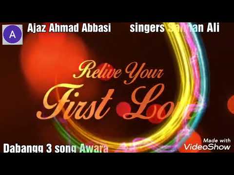 Hindi movie bollywood Dabangg 3 Song Awara Singers Salman Ali S Muskaan ...