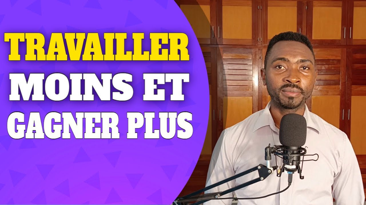 Comment gagner beaucoup d'argent en fournissant moins d'efforts ...