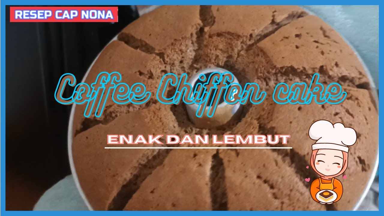 COFFEE CHIFFON CAKE RESEP CAP NONA - YouTube