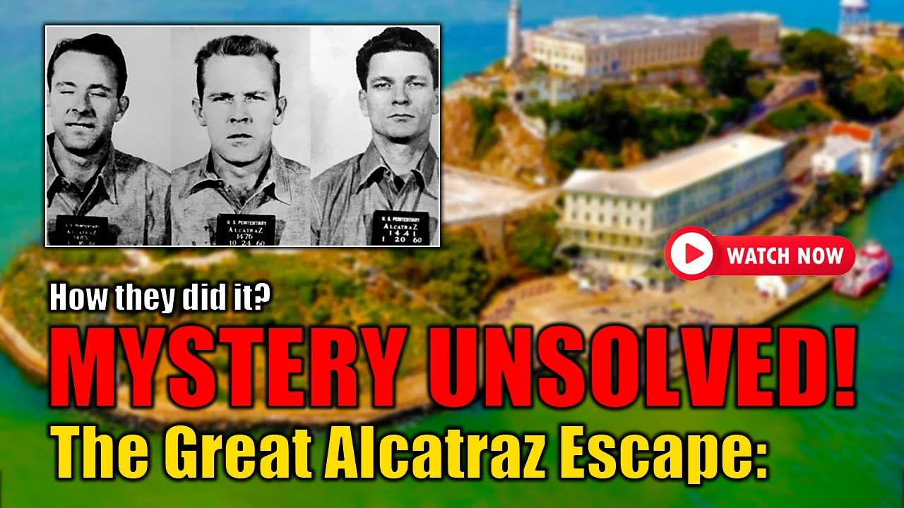 The Great Alcatraz Escape: Mystery Unsolved! - YouTube