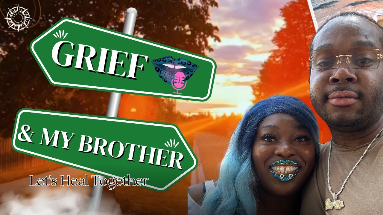 Grieving The Loss of My Brother | Cola | Lips and Language Podcast ...