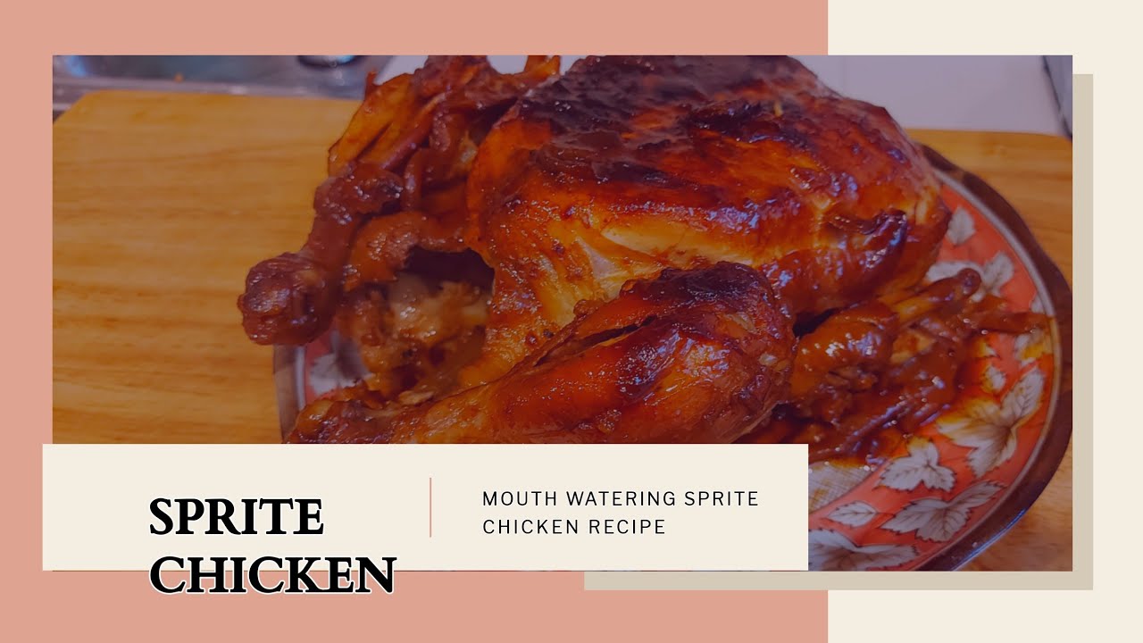 HOW TO COOK CHICKEN SPRITE | SPRITE CHICKEN | Cheerz Dltorre - YouTube