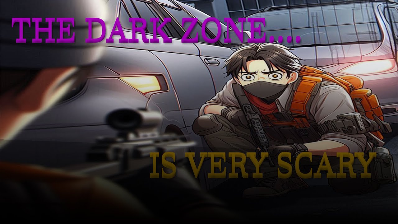 The Dark Zone Is Scary.... - YouTube