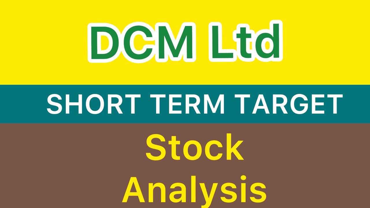DCM LTD SHARE TARGET ANALYSIS 🟧 DCM SHARE CRASH | DCM SHARE ANALYSIS | DCM SHARE NEWS 15-01-2025 ...