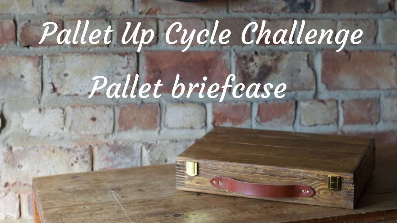 Pallet Up Cycle Challenge, Briefcase - YouTube