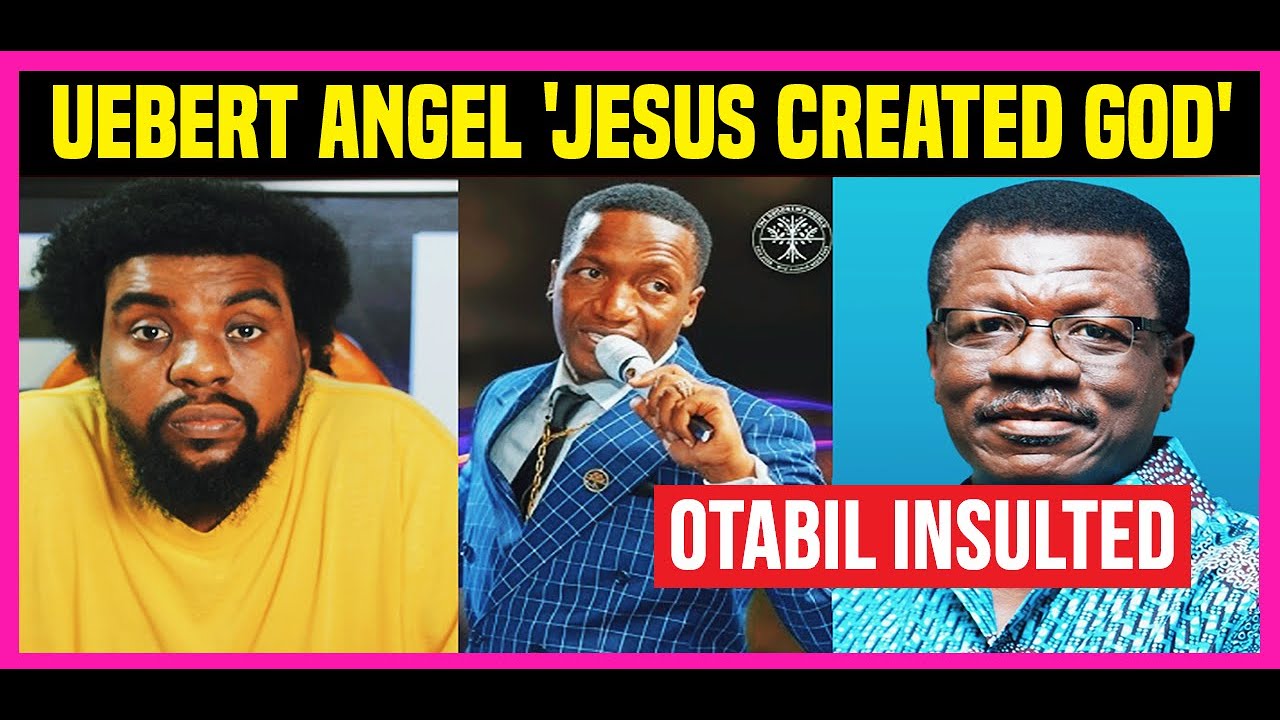 Uebert Angel Shockìngly Madè Thís Statemènt Abóut Jesus;Otabil Reactìón ...